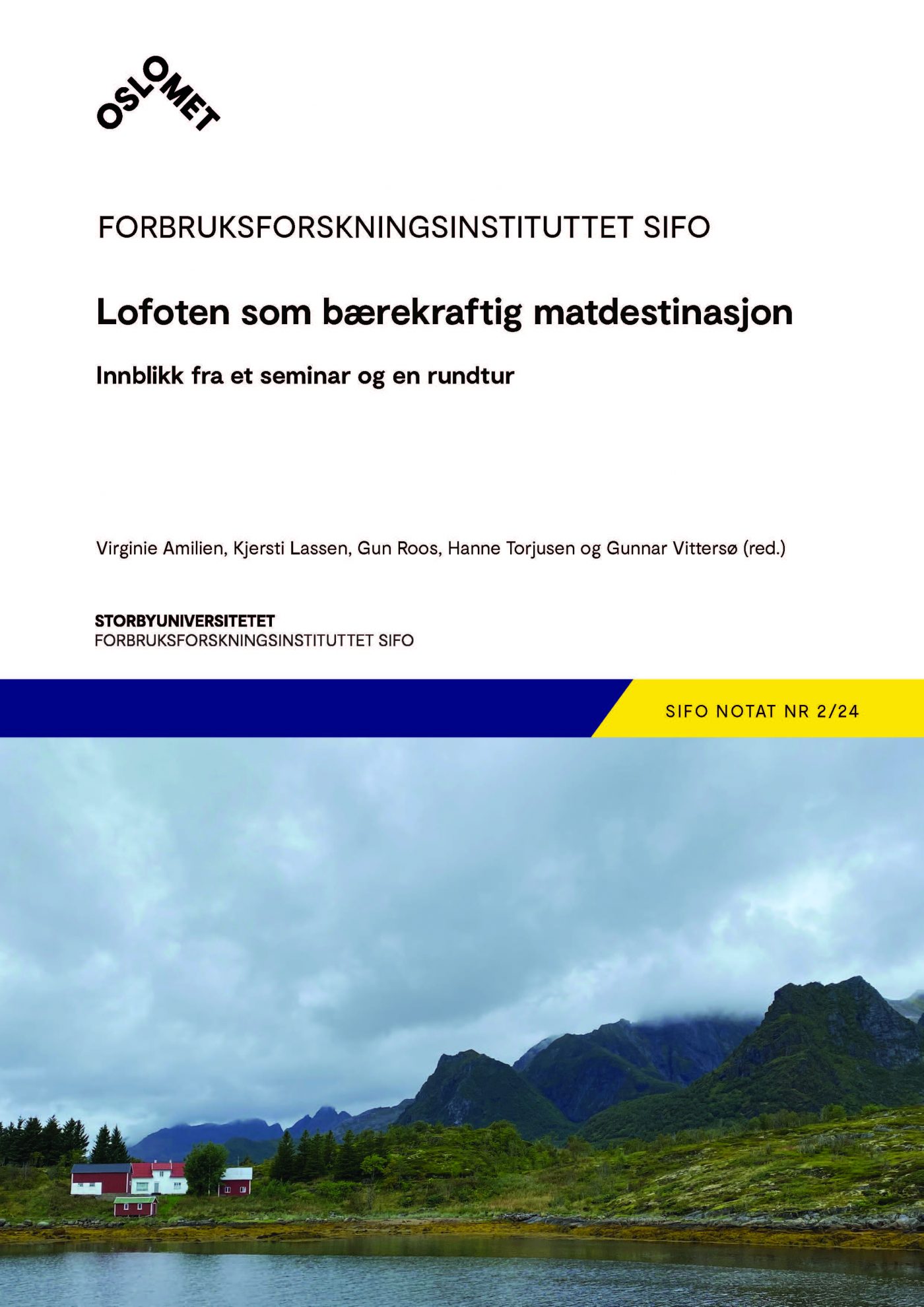 Rapport: Lofoten som bærekraftig matdestinasjon - Matforskning fra SIFO